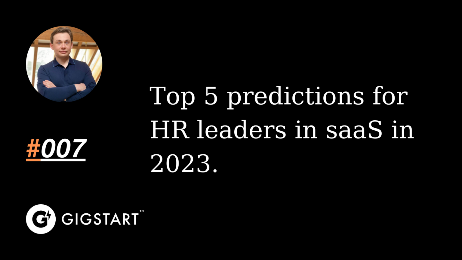 Top 9 Predictions for HR Leaders in SaaS in 2023 - Gigstart